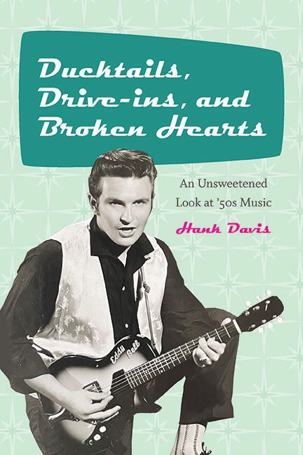 1950s music author Hank Davis discusses his new book, plus a Carl ...